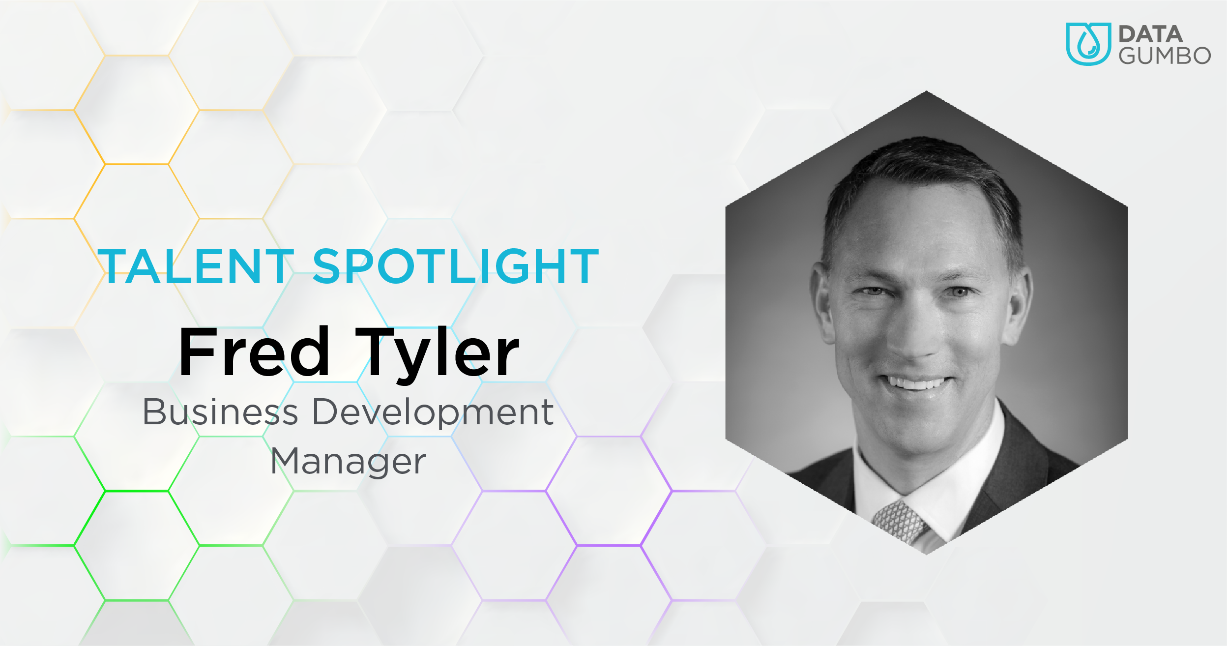 Data Gumbo Talent Spotlight: Fred Tyler